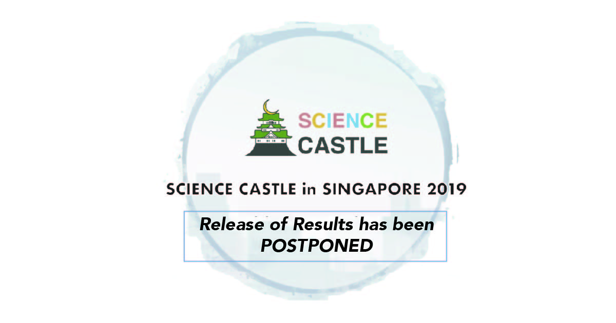 SCIENCE CASTLE in SINGAPORE 2019 – Release of Selection Results ...